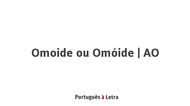 Omoide ou Omóide | AO | Português à Letra
