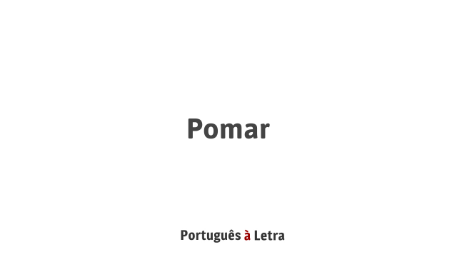 Pomar | Português à Letra