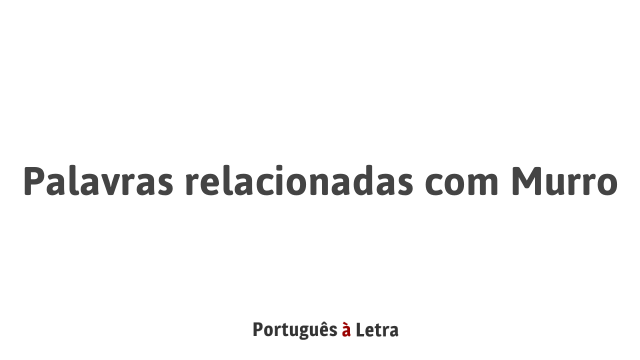 Palavras relacionadas com Murro | Português à Letra